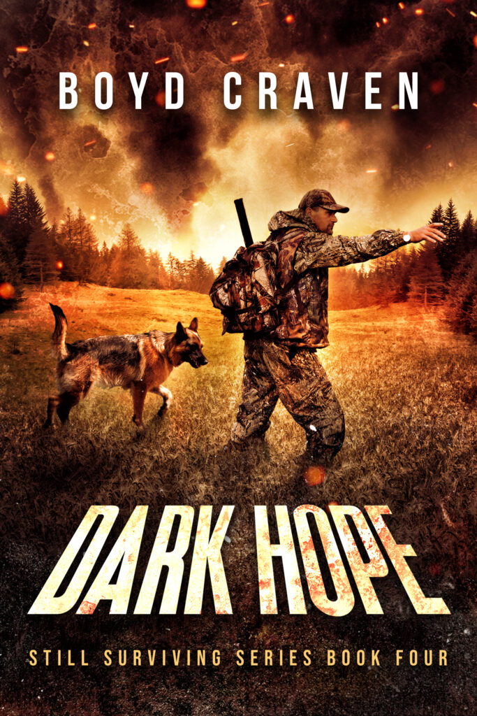 DARK HOPE [STILL SURVIVING BOOK 4]